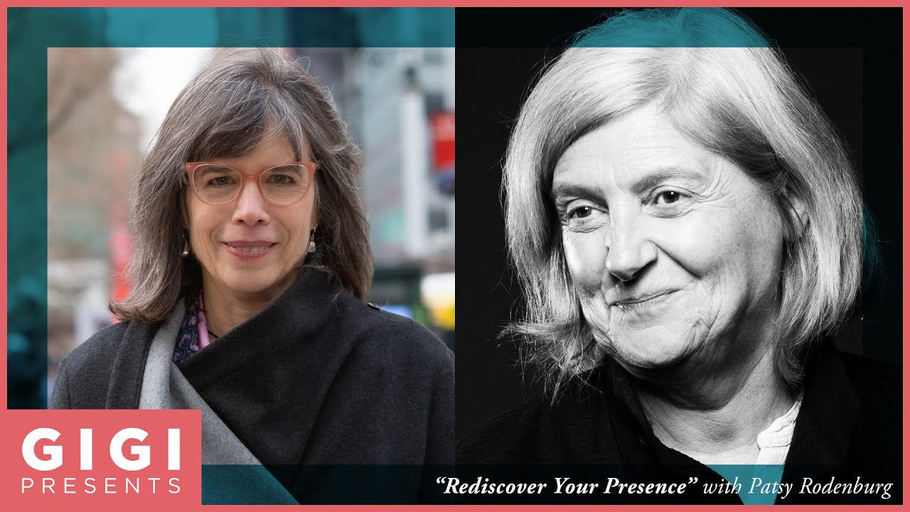 Gigi Presents "What is Presence?" with Patsy Rodenburg - The Trailer #1 ...