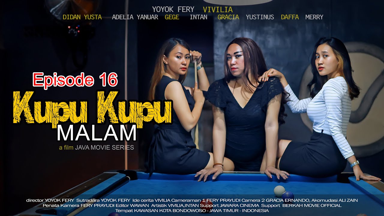 KISAH PAHIT SEORANG KUPU - KUPU MALAM | EPISODE 16 | JAVA MOVIE SERIES - YouTube