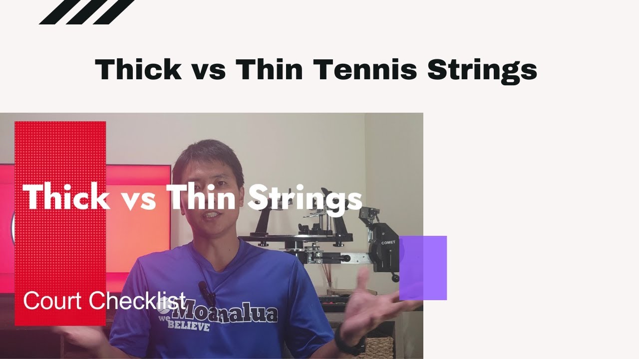 Does String Thickness Affect Playability? - Court Checklist - YouTube