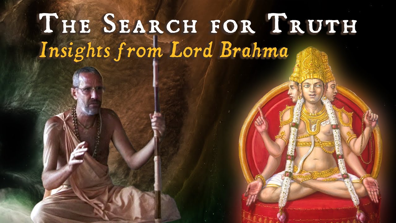 The Search for Truth: Insights from Lord Brahma – Swami B.G. Narasingha ...