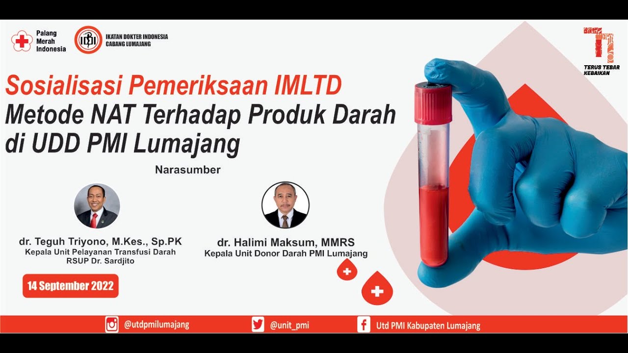 Sosialisasi Pemeriksaan IMLTD Metode NAT Terhadap Produk Darah di UDD ...