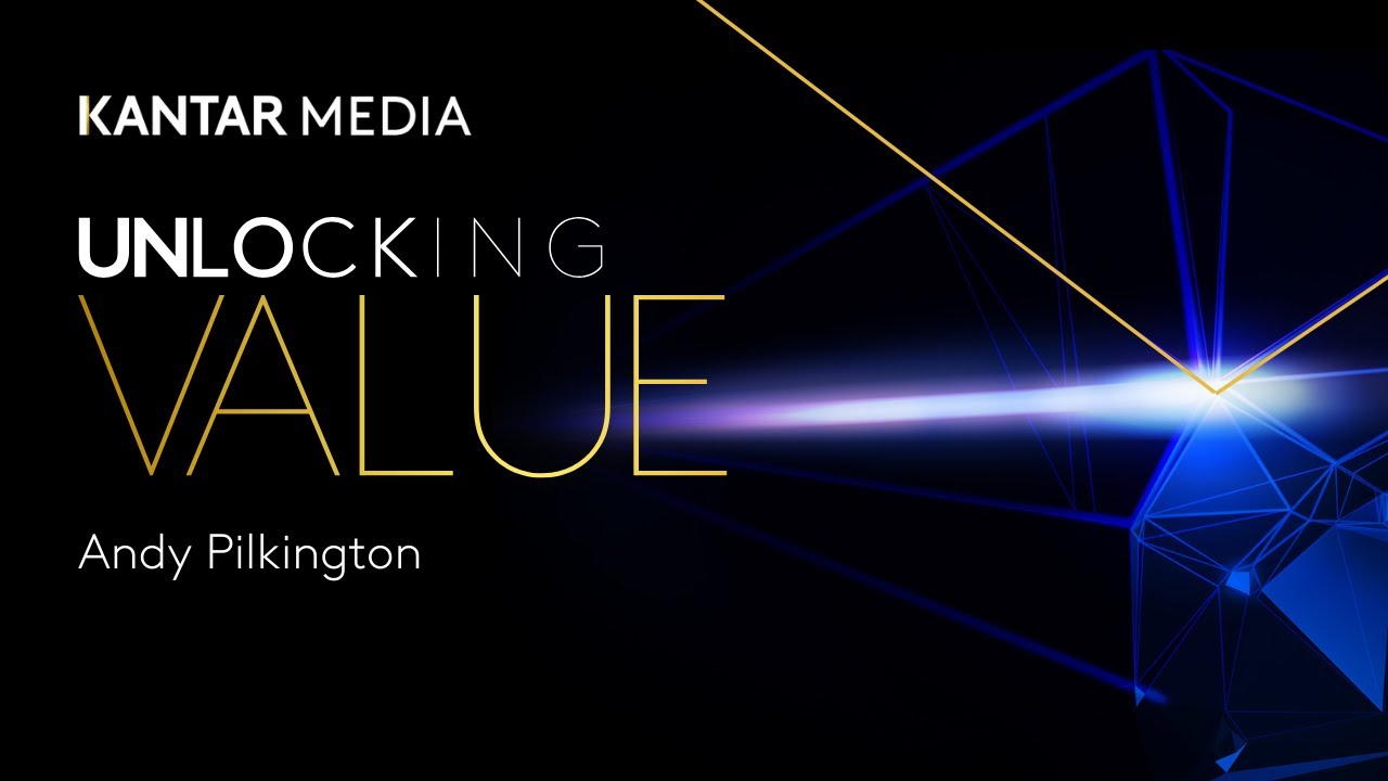 Unlocking Value with Andy Pilkington, Senior Director, Europe Media ...