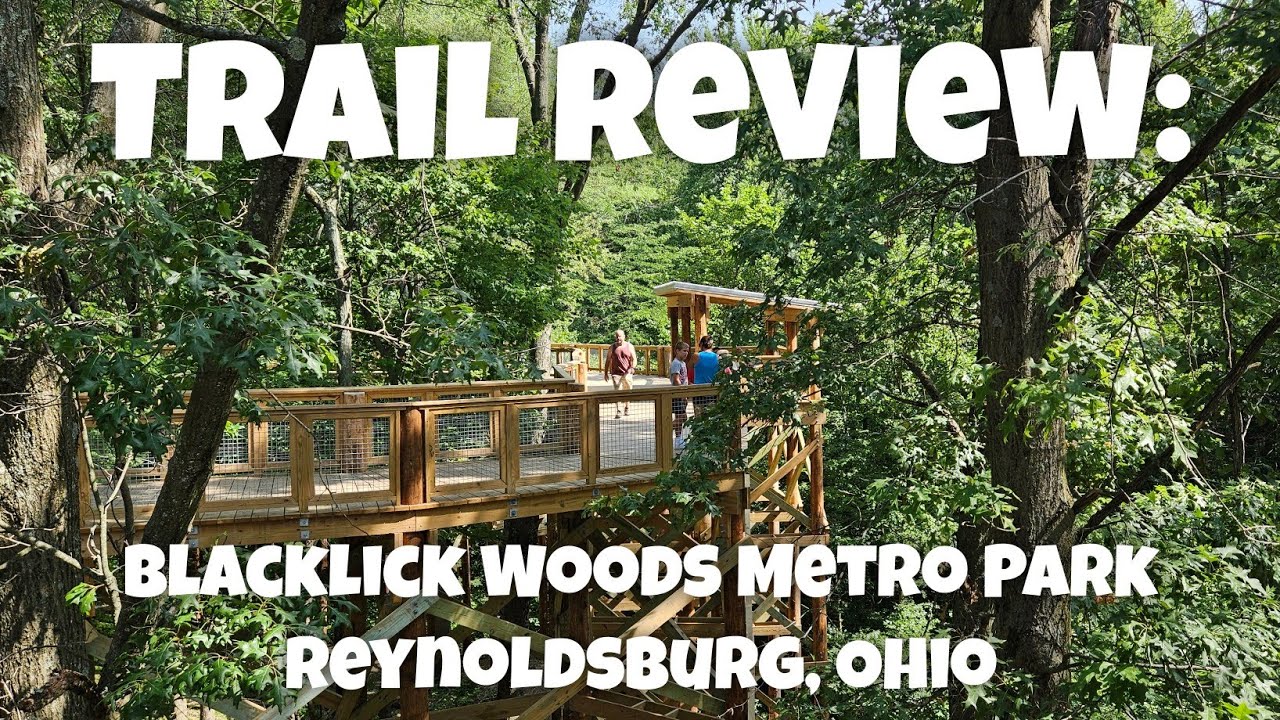 Trail Review: Blacklick Woods Metro Park, Reynoldsburg, Ohio - YouTube