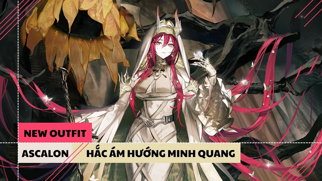 ARKNIGHTS - NEW OUTFIT ASCALON - HẮC ÁM HƯỚNG MINH QUANG (PHOTOTAXIS) - YouTube