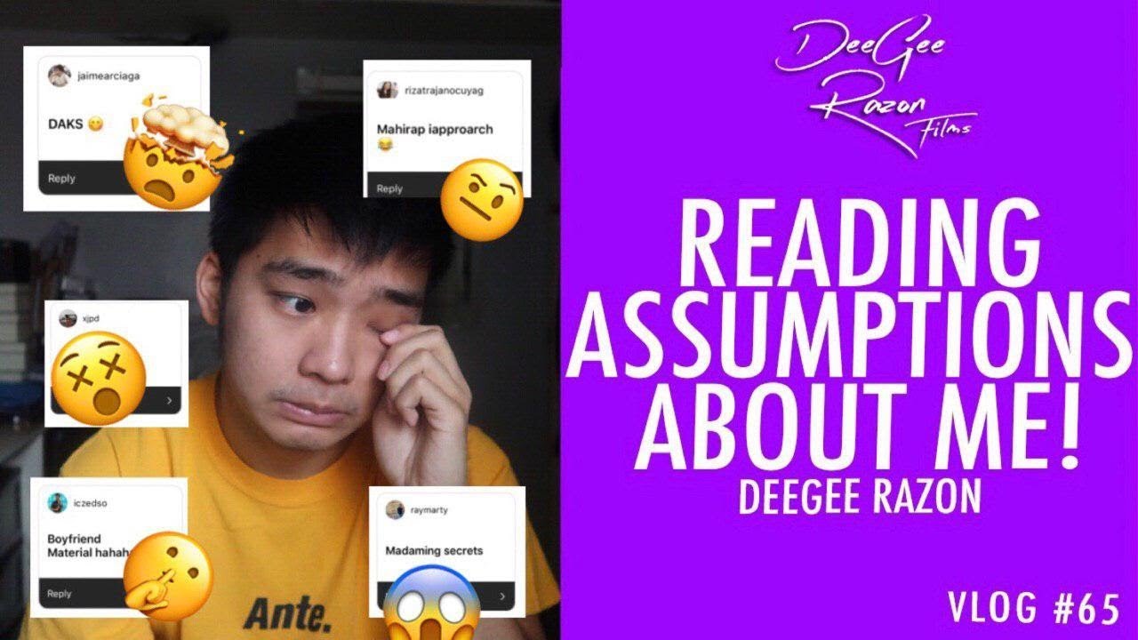 Reading Assumptions About Me! | Deegee Razon - YouTube