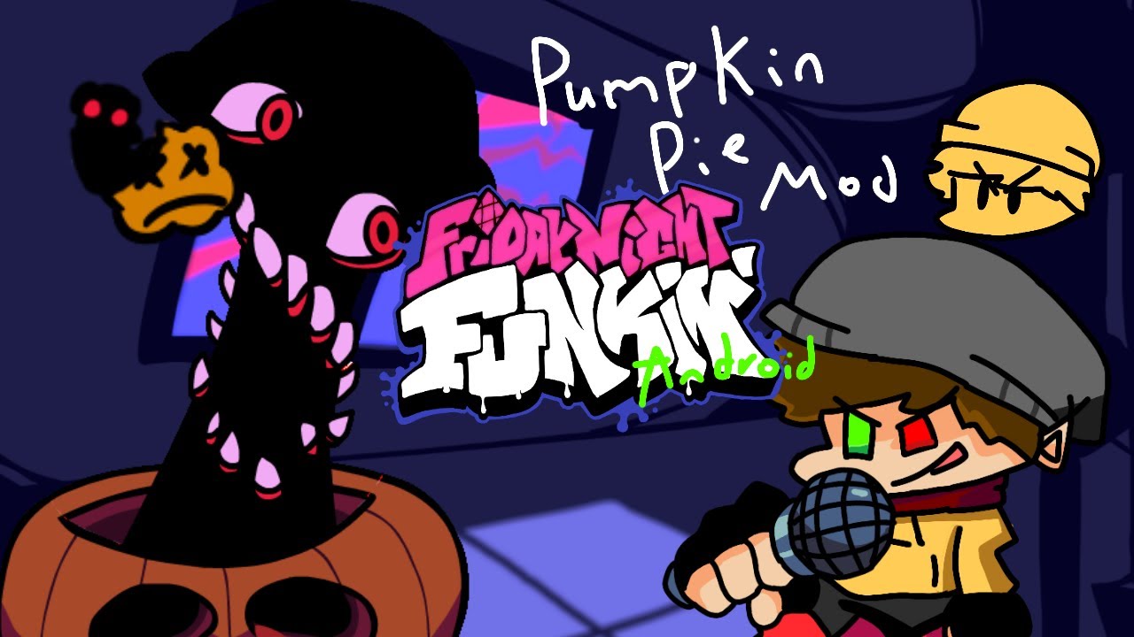 FNF MOD|Pumpkin pie|fnf Android mod|KevinPlayz450 - YouTube