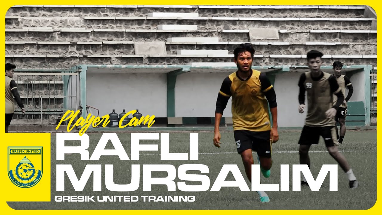 📹 PLAYER CAM : RAFLI MURSALIM | GRESIK UNITED TRAINING - YouTube