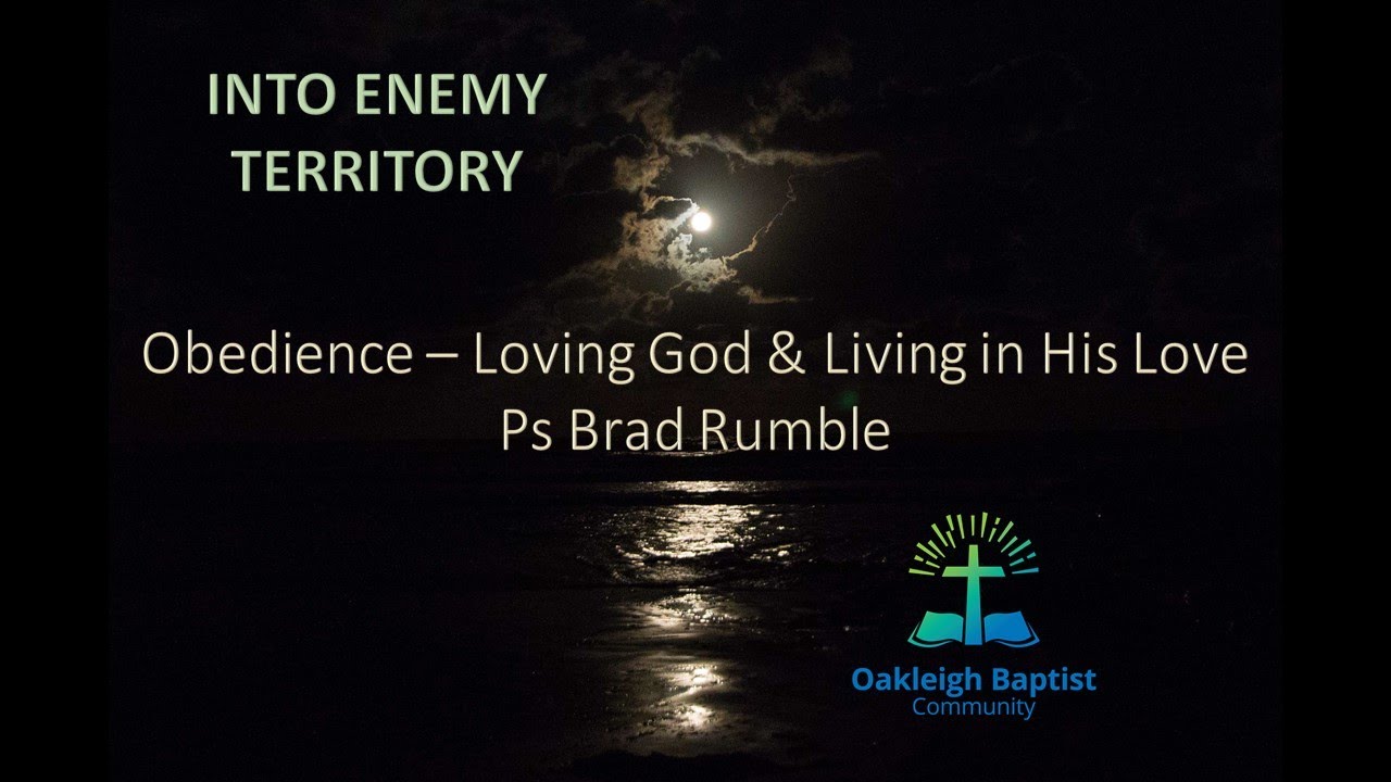 Obedience - Loving God and living in His love - YouTube