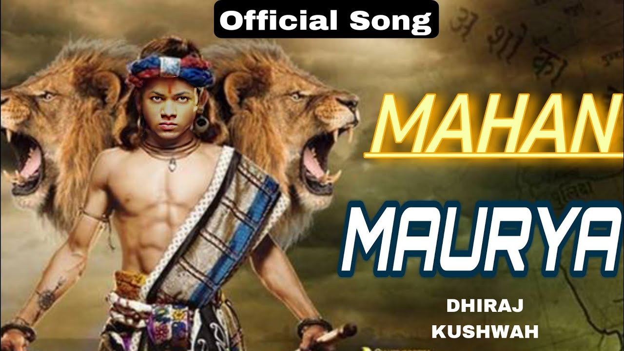 MAHAN MAURYA SONG | HISTORY OF MAURYA SONG | NEW HIP HOP RAP HISTORYCAL ...