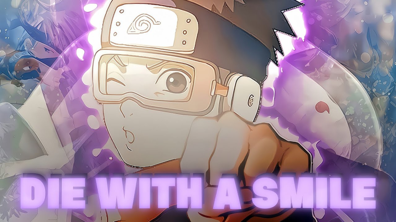 OBITO [ DIE WITH A SMILE ] EDIT. NARUTO SHIPPUDEN EDIT. BY JHS ARMY ...
