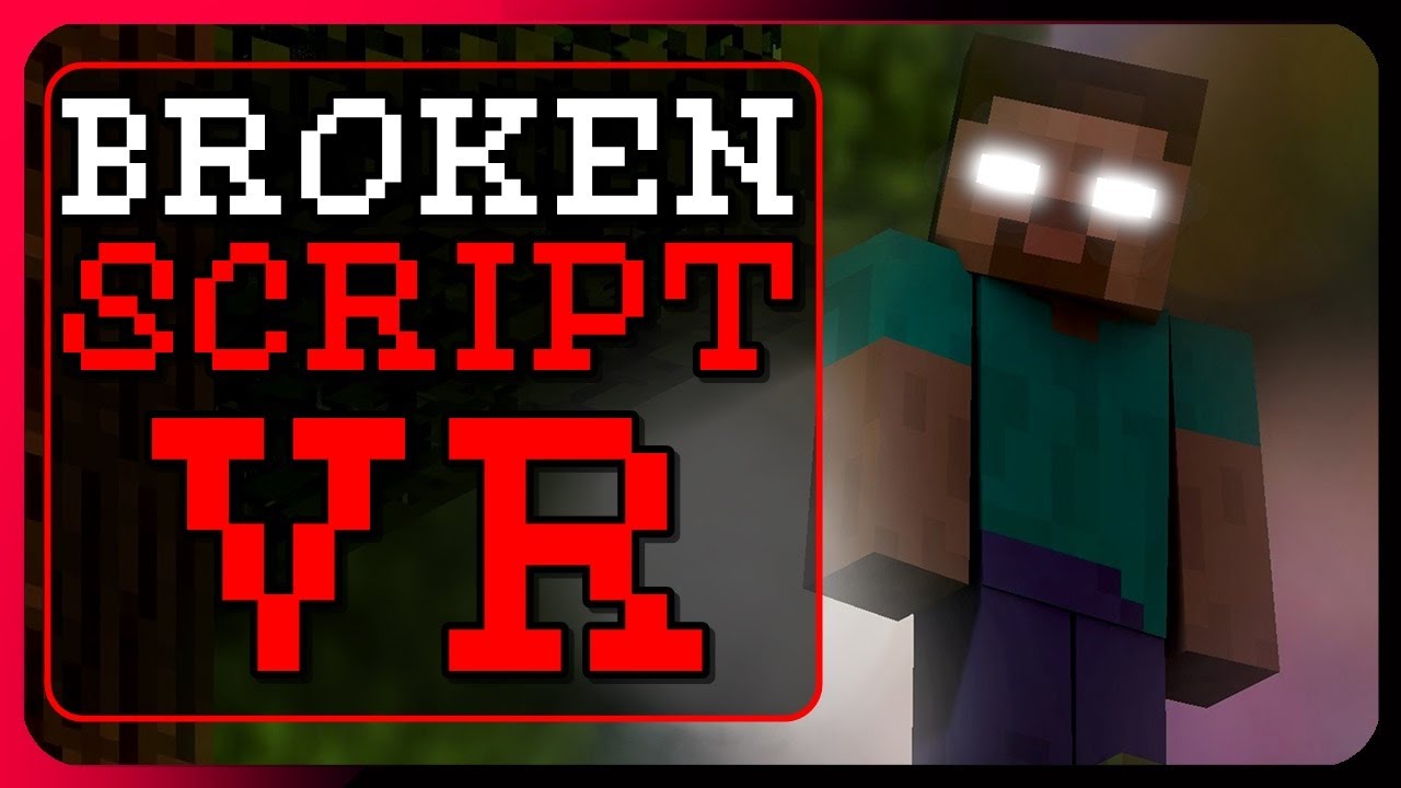The Broken Script VR-ban! 😭【Minecraft (MOD)】 - YouTube