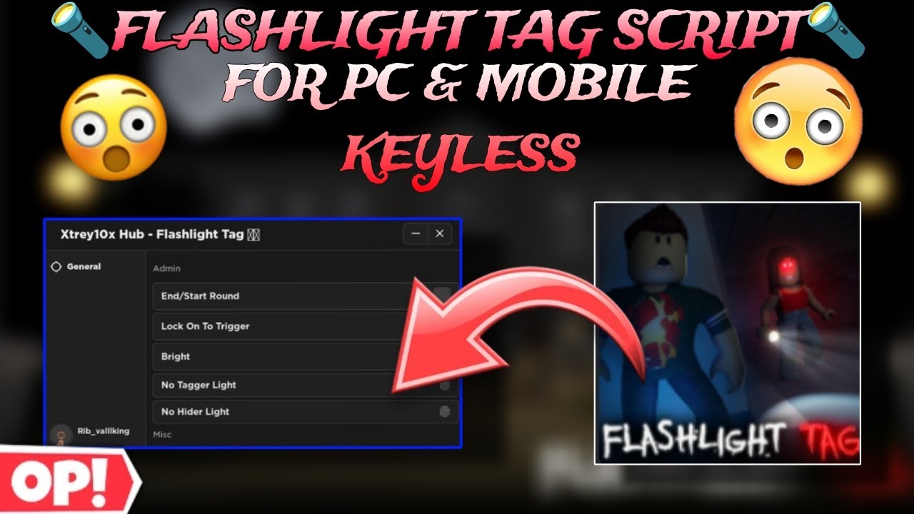 🔦Flashlight Tag Script Latest FullBright,No Tagger,Hider Light & More ...