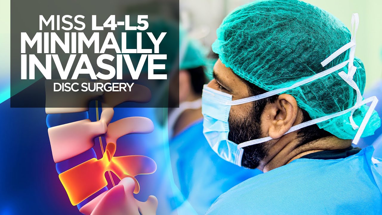 MISS L4-L5 Minimally invasive Disc surgery By Dr Rizwan Akram - YouTube