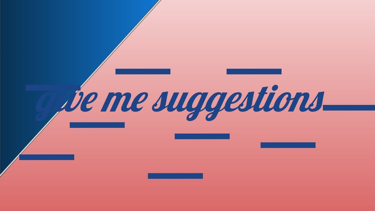 give me suggestions - YouTube