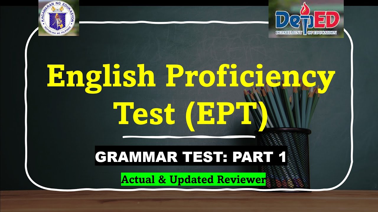ACTUAL & UPDATED ENGLISH PROFICIENCY(EPT)_BASIC GRAMMAR PART 1 - YouTube