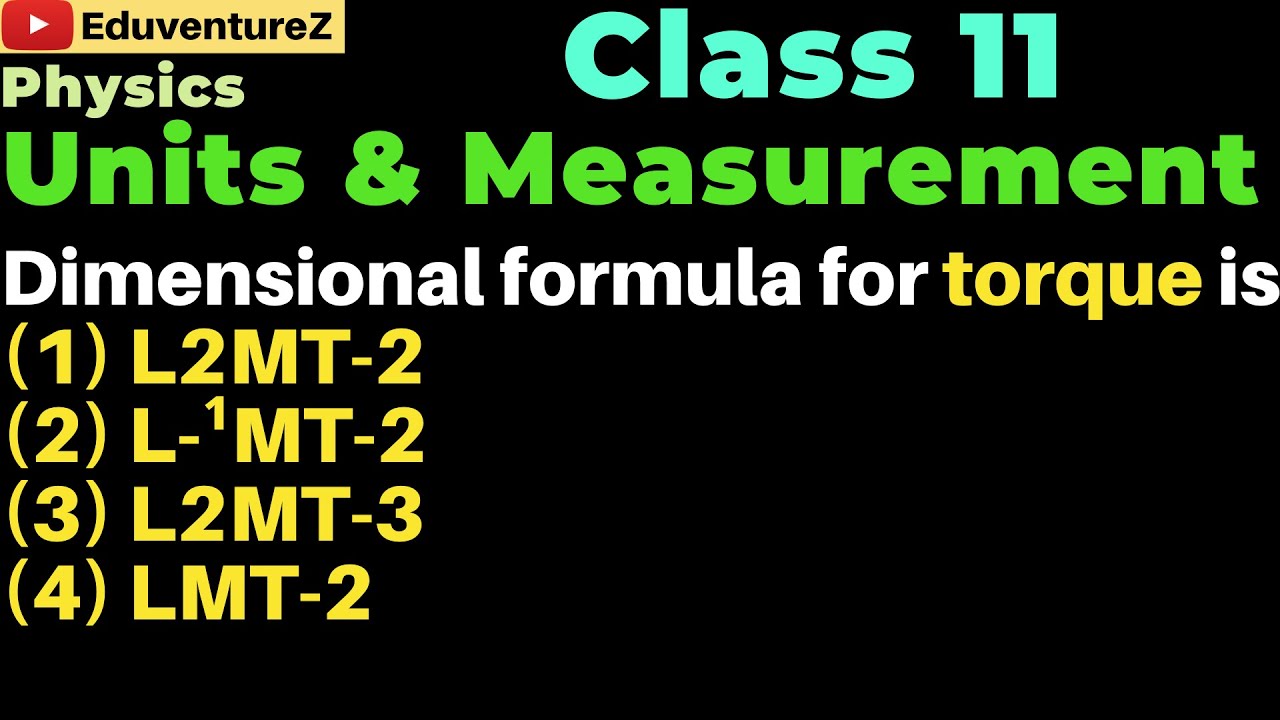 Dimensional formula for torque is - YouTube