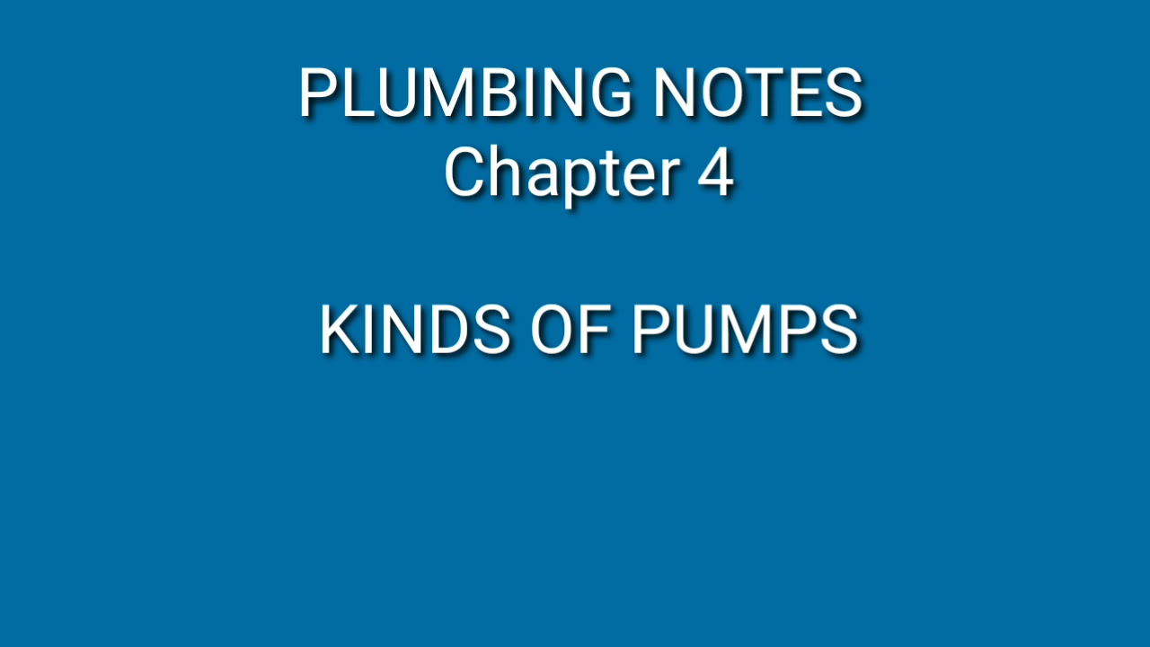 PLUMBING NOTES Chapter 4: Kinds of Pumps - YouTube