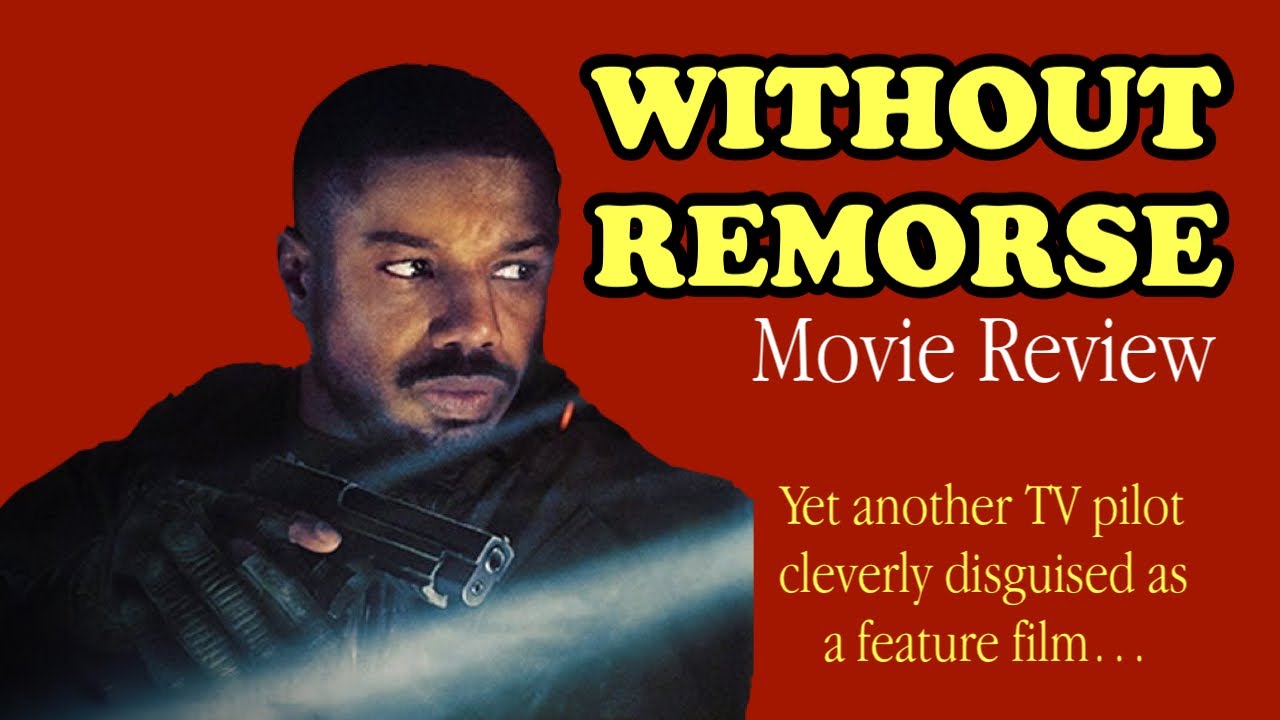 Without Remorse (Movie Review) - YouTube