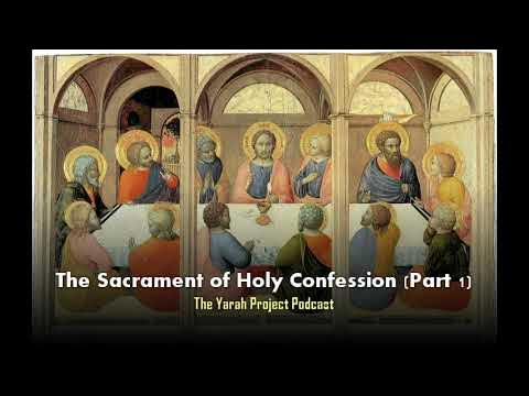 Sacrament of Holy Confession (Part 1) - YouTube