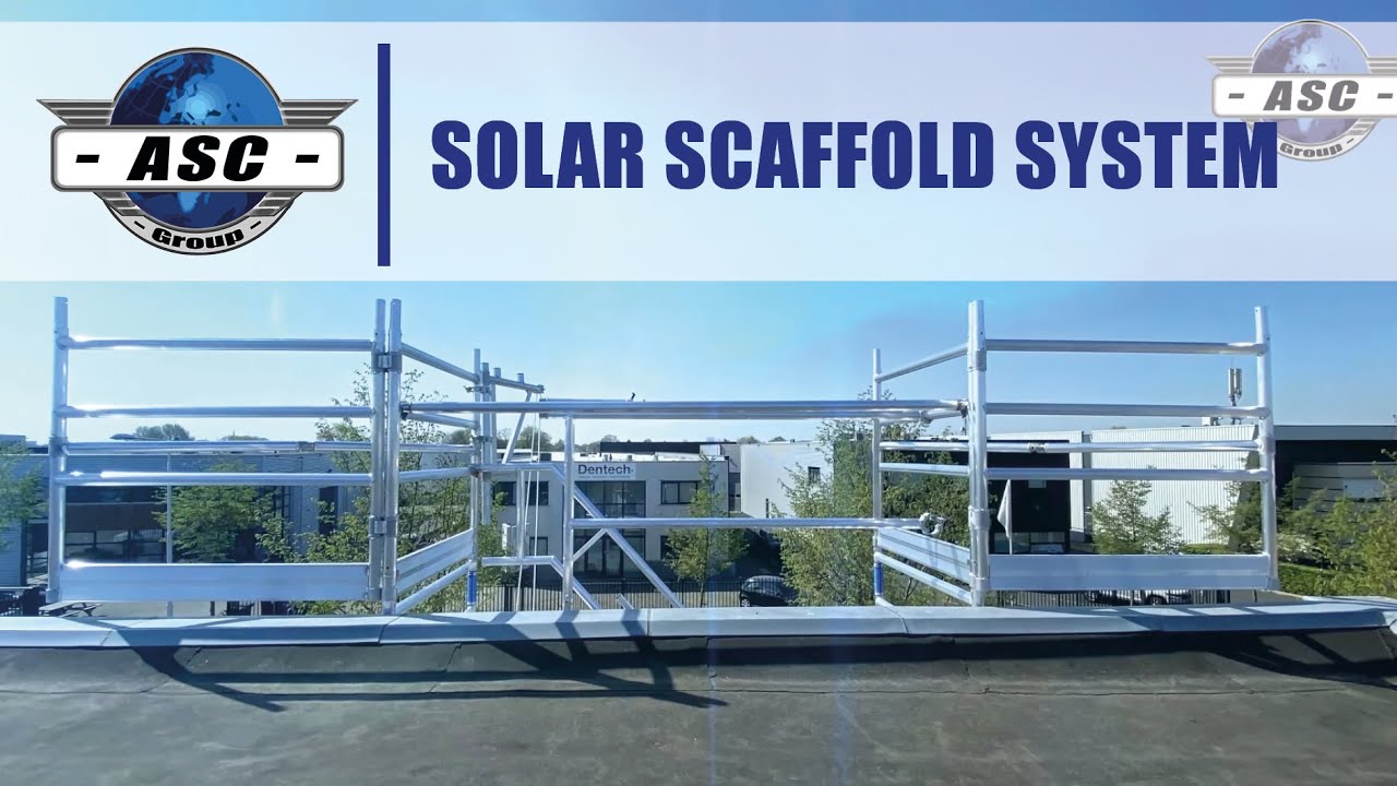 ASC Solar Scaffold System - YouTube