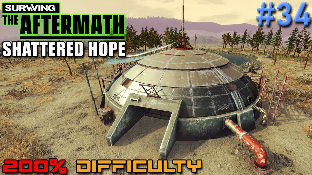 Surviving the Aftermath // Shattered Hope DLC // 200% Difficulty ...