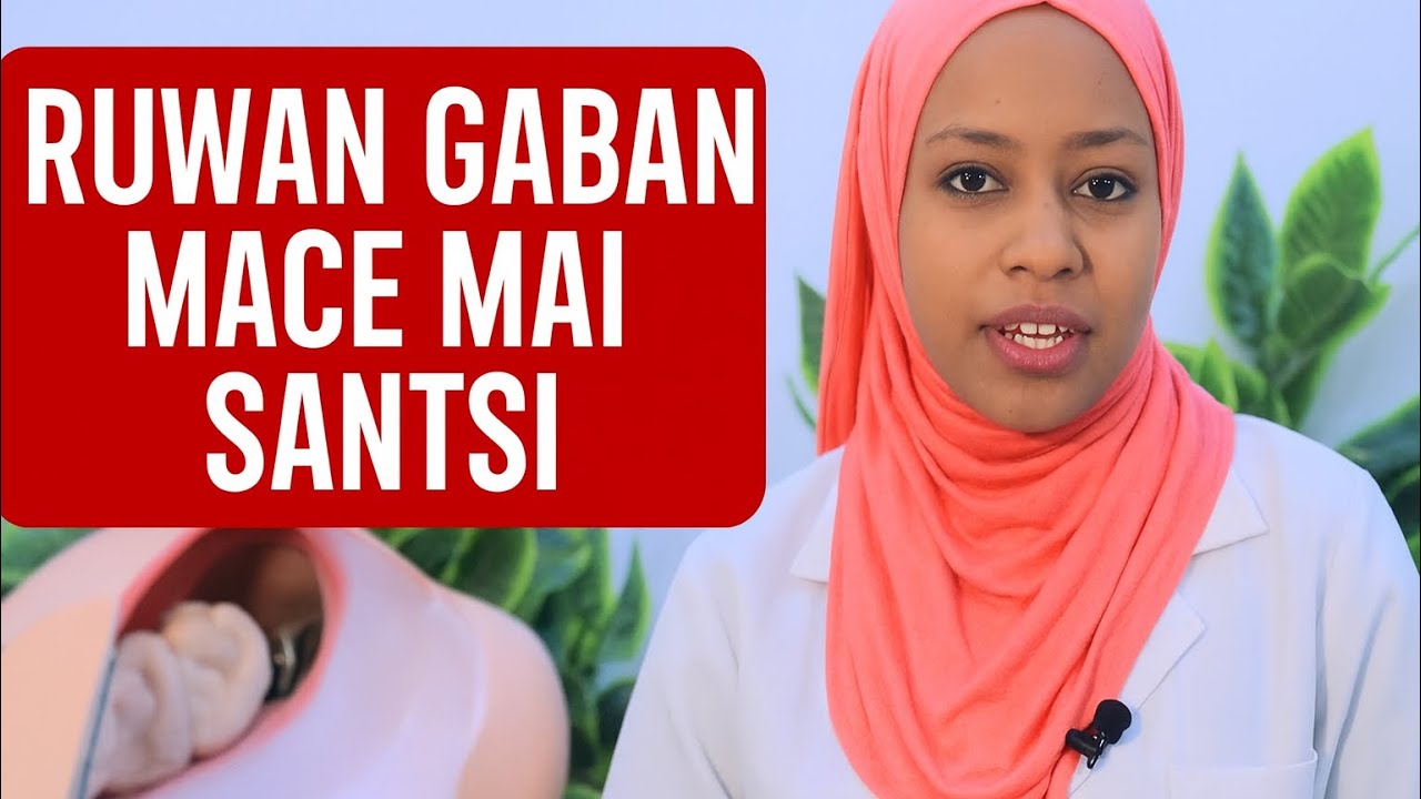 Dr Naima - Ruwan gaban mace mai santsi (Kwan mace yayin da zai fita ...
