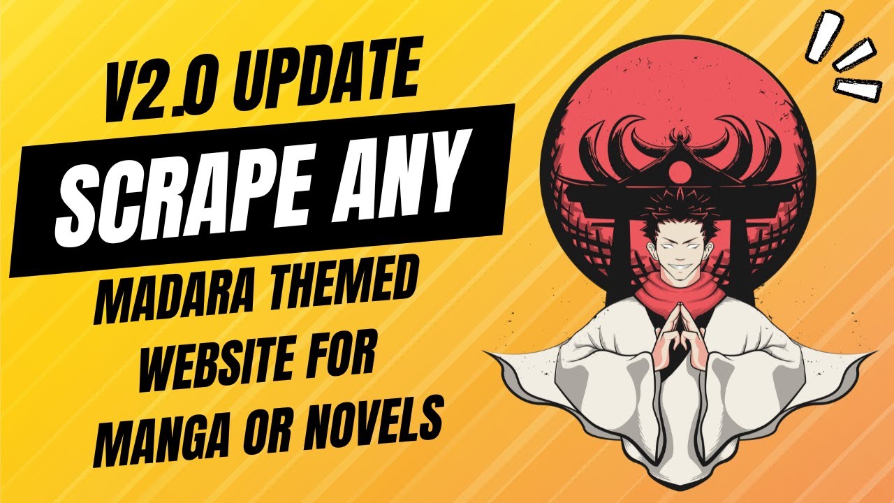 Ultimate Web Novel And Manga Scraper Major v2.0 Update - Scrape Any ...