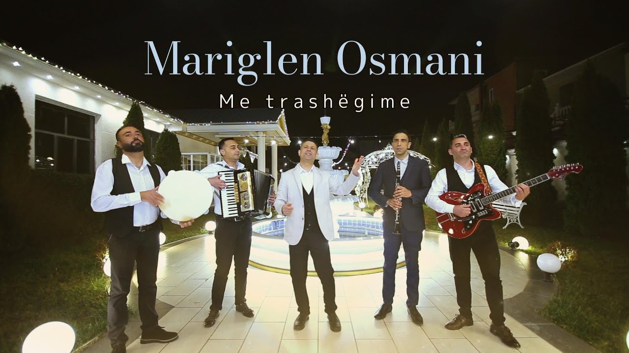 Mariglen osmani - Me Trashëgime - YouTube
