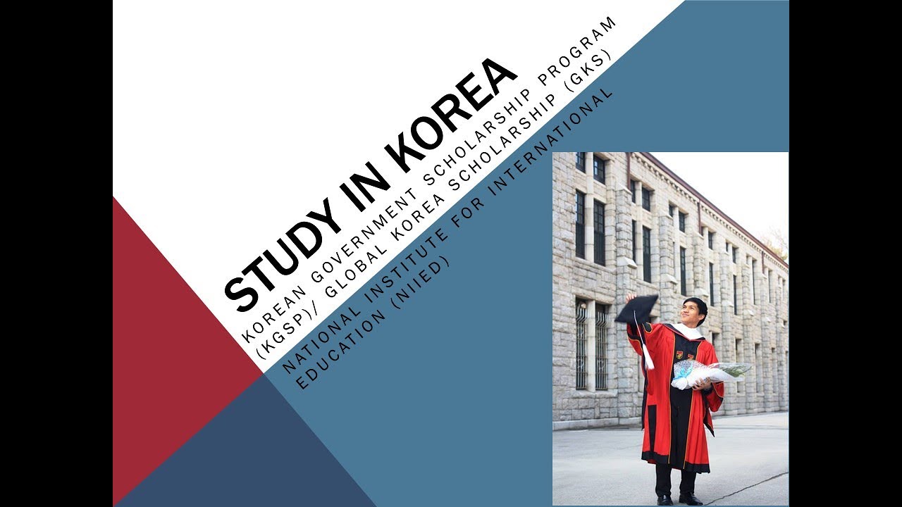2021 KGSP/GKS Graduate Program Basic Information and Tips - YouTube