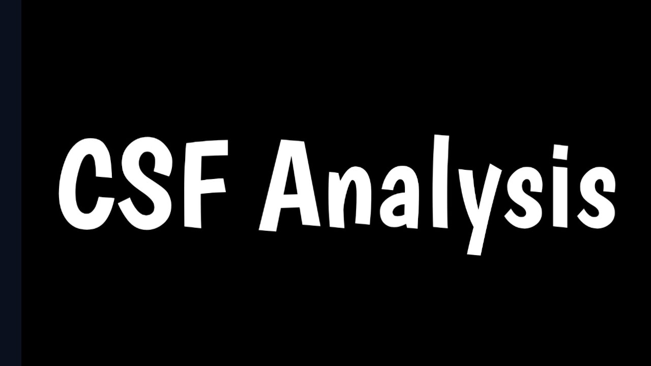 Cerebrospinal Fluid Analysis | CSF Analysis | CSF Disorders | Symptoms ...