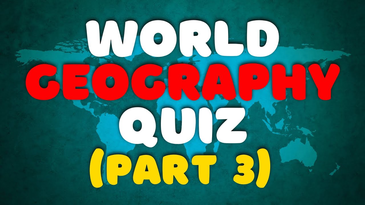 WORLD GEOGRAPHY QUIZ GAME | GEOGRAPHY TRIVIA #quizgames #trivia - YouTube