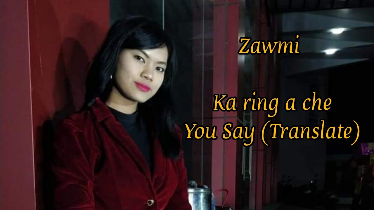 Zawmi - Ka ring a che (Lauren Daigle - You Say Cover) - YouTube