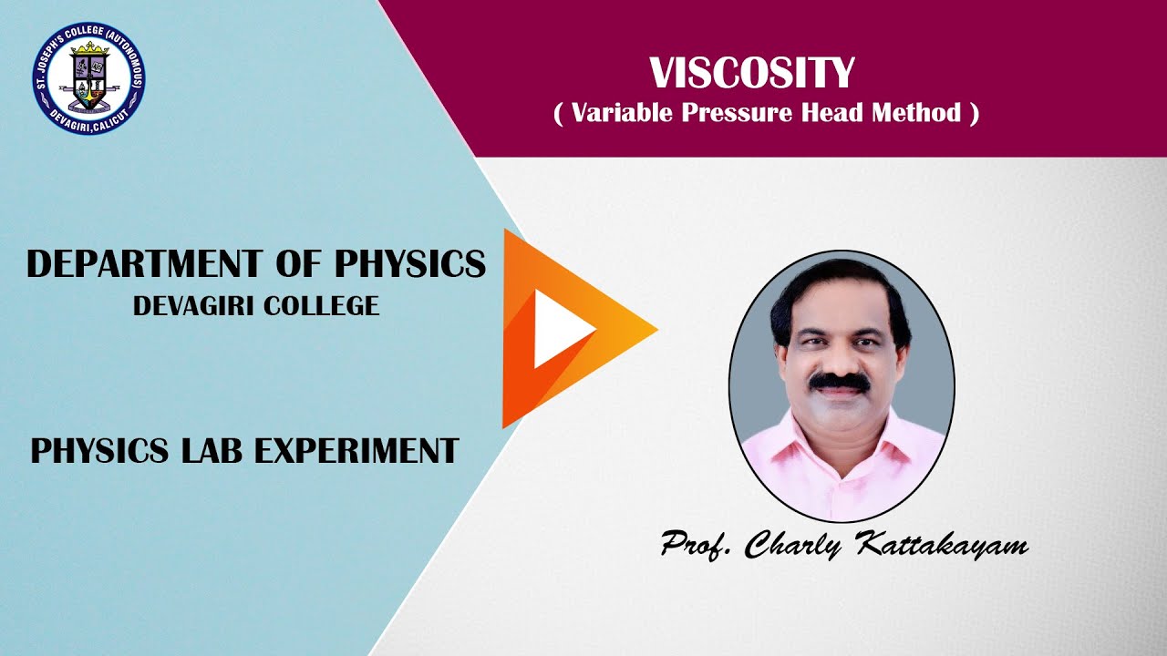 4. VISCOSITY -Variable Pressure Head Method | Prof. Charly Kattakayam ...