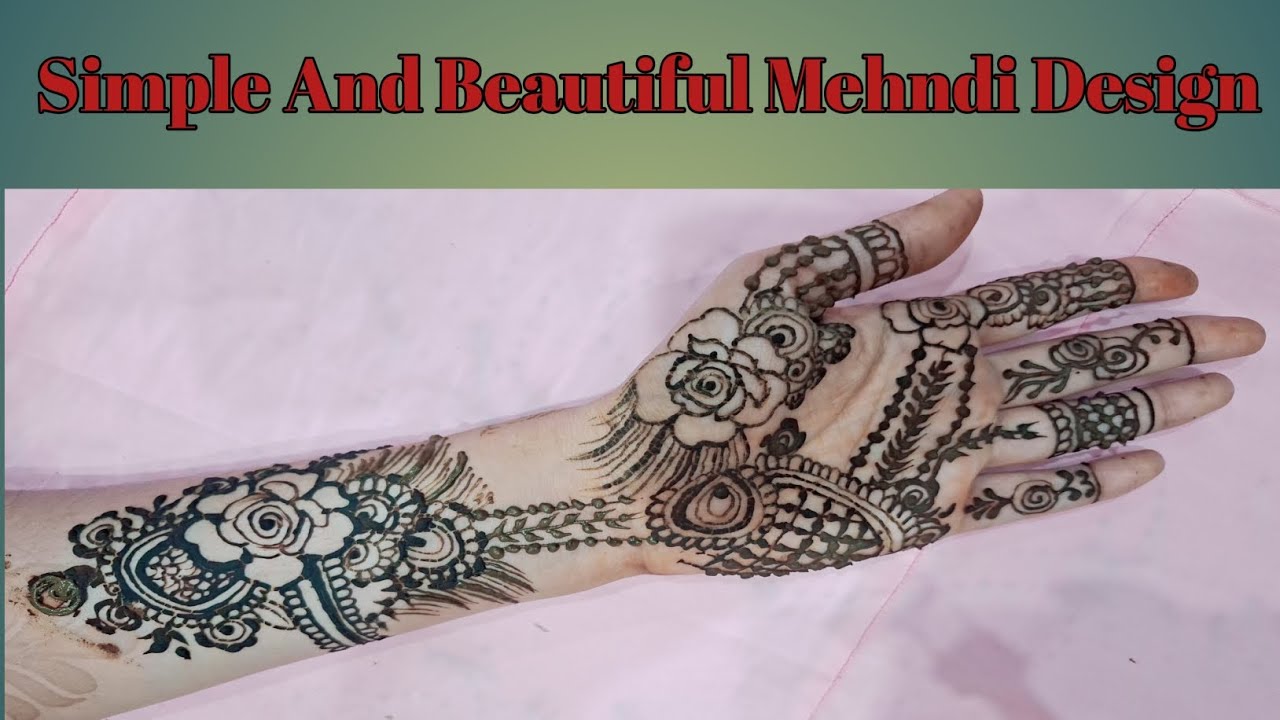 Simple And Beautiful Mehndi Design @BushraCreations2025 - YouTube
