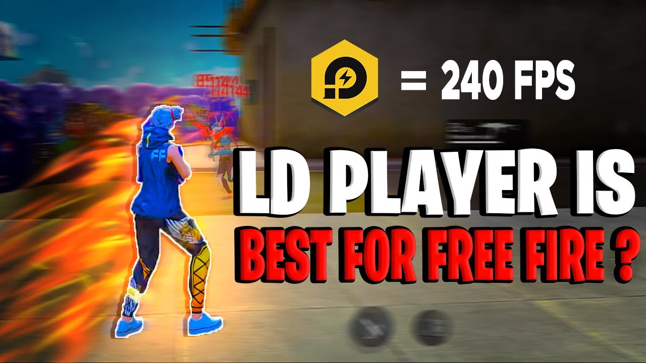 LD Player Is Best For Free Fire? ⚙️⚙️ Best Emulator For Free Fire - YouTube