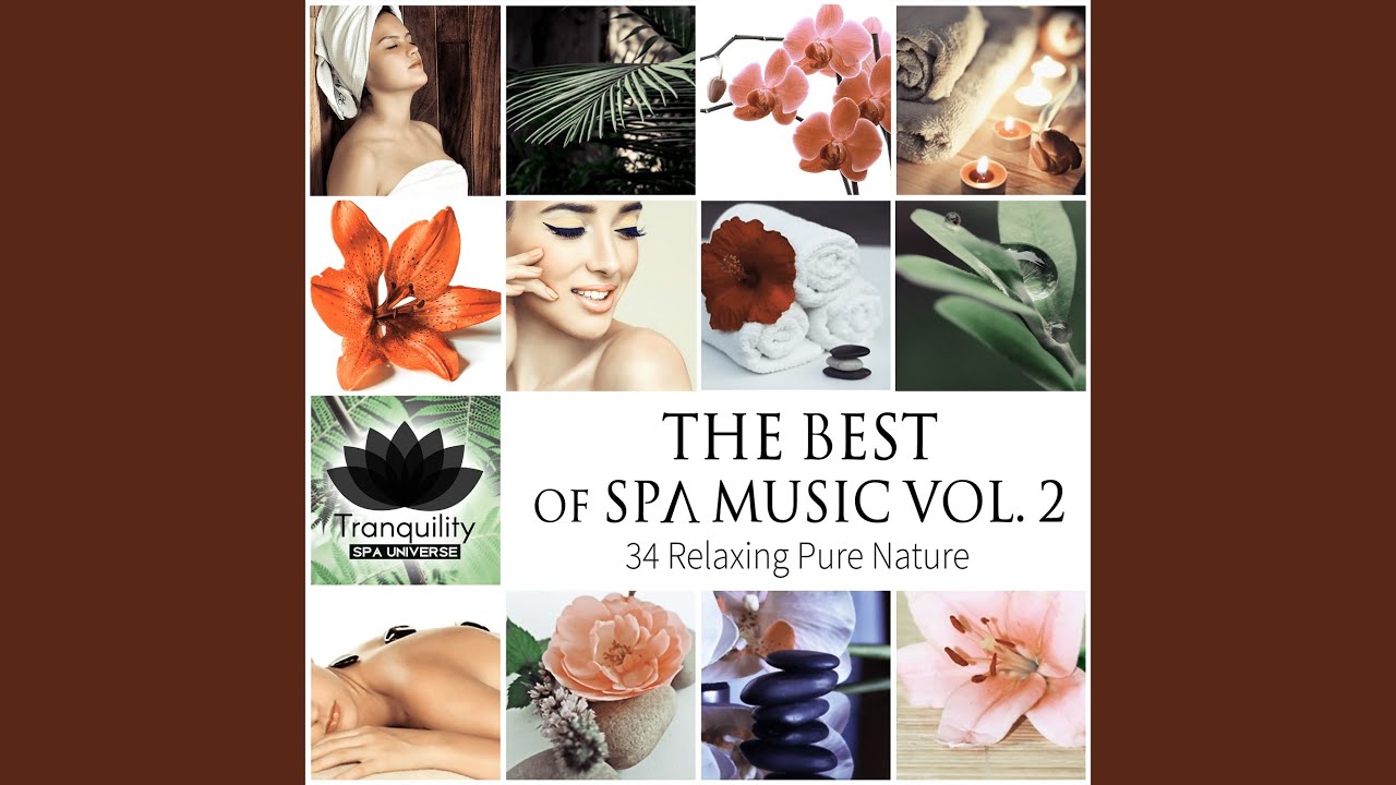 The Best of Spa Music Vol. 2 - YouTube