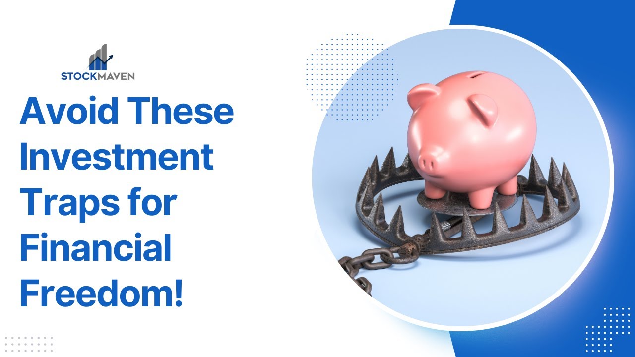 🚫 Avoid These Investment Traps for Financial Freedom! 🚫 - YouTube