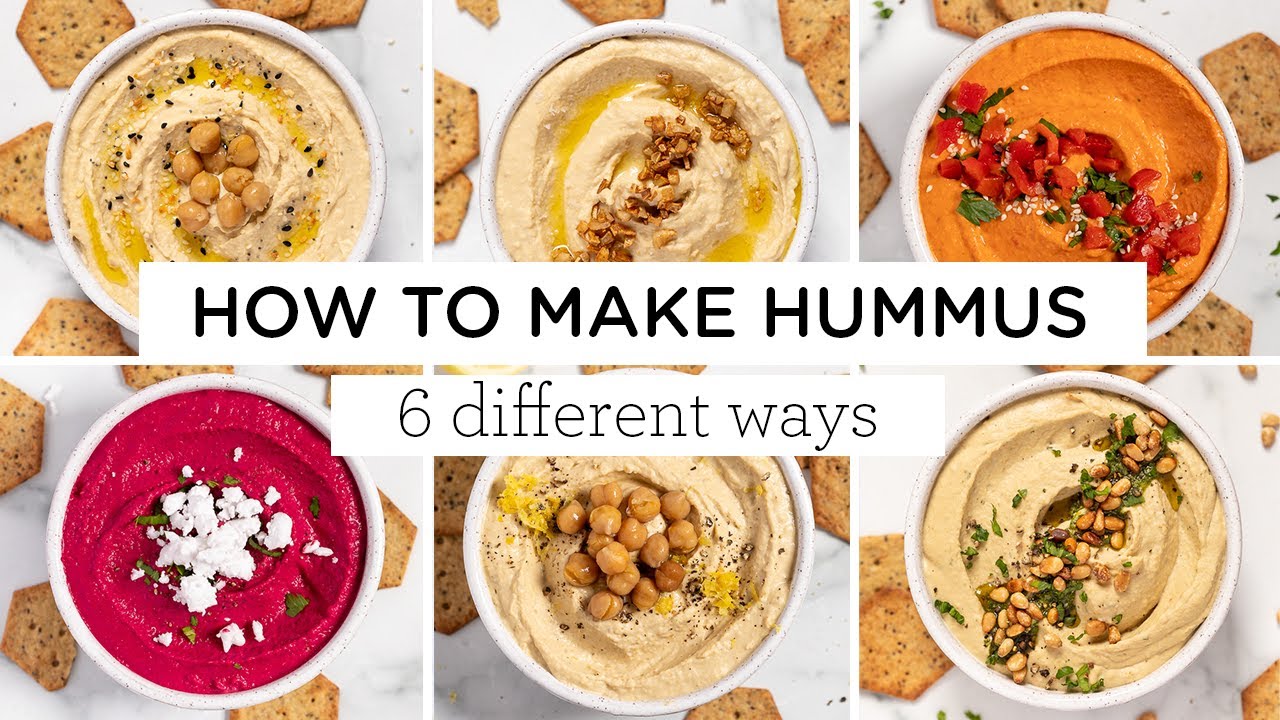 HOW TO MAKE HUMMUS ‣‣ 6 amazing flavors - YouTube