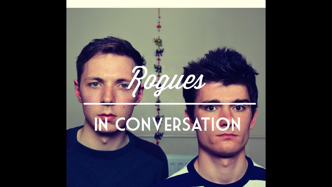 Rogues In Conversation. - YouTube
