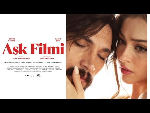 Aşk Filmi | Love Story | Historia De Amor | Turkish Movie Trailer Featuring Cemre Baysel & İlhan Şen