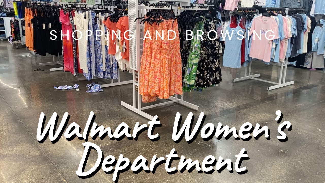WALMART WOMEN’S CLOTHES SHOP WITH ME * WALMART WOMEN’S CLOTHES * WOMEN ...