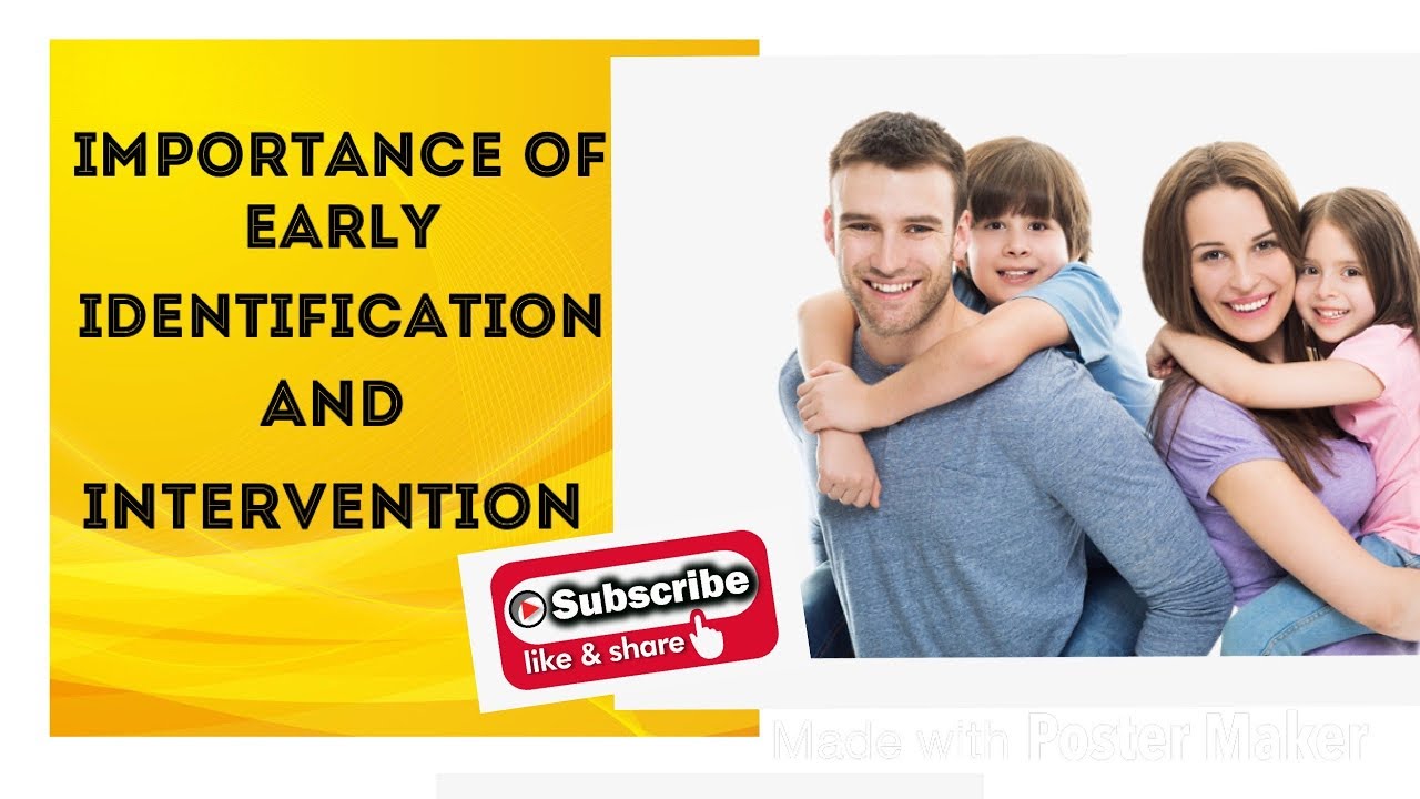Importance of Early Identification and Intervention - YouTube