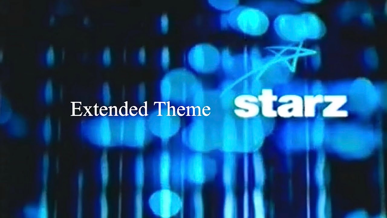 Starz (2005-2008) Extended Theme (Updated) - YouTube