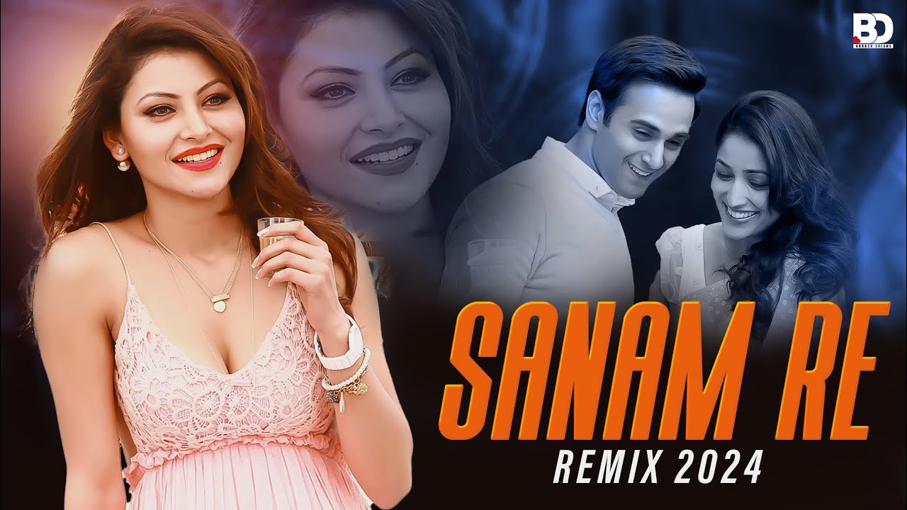 Sanam Re Club Mix 2024 | Urvashi Rautela | Yami Gautam | Pulkit Samrat | Broken Dreams - YouTube