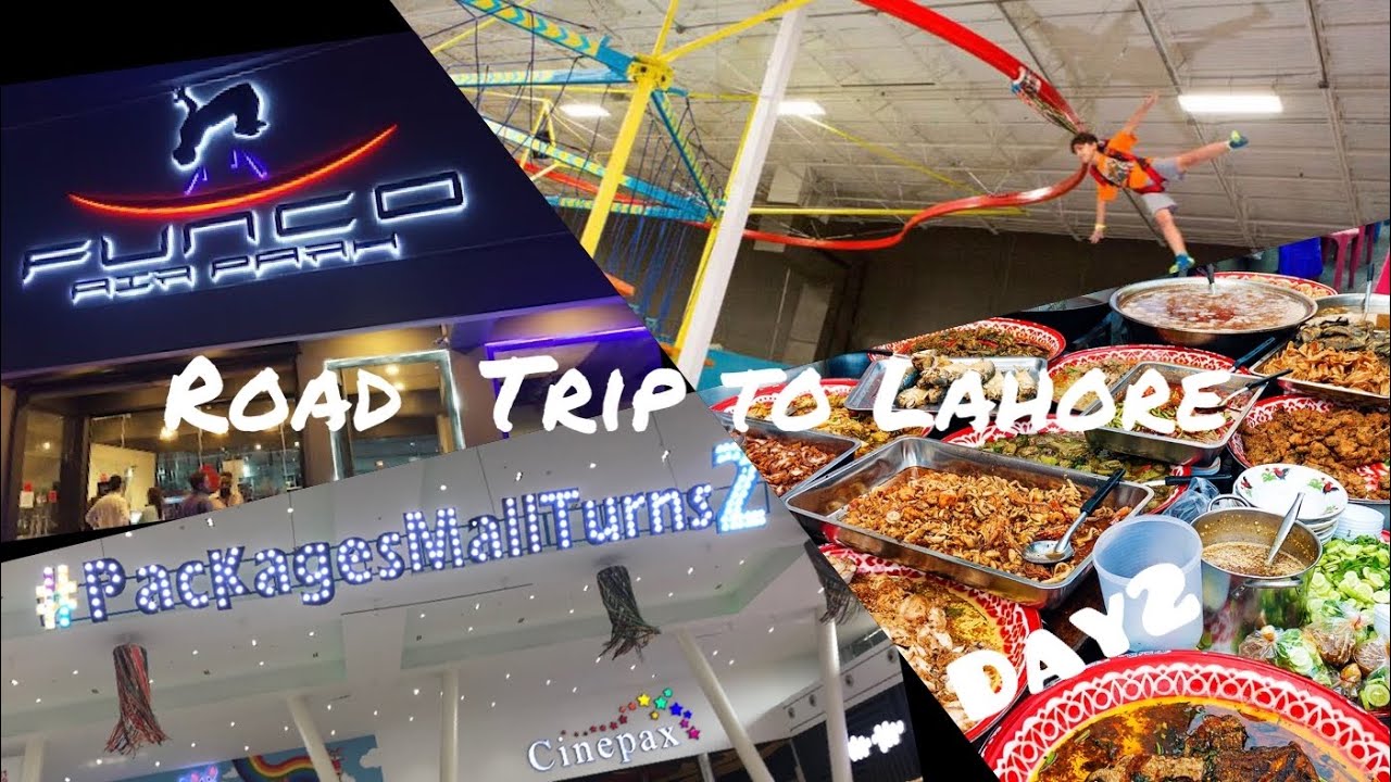 Exploring Lahore- Day2 | Ziplining at FUNCO | Packages Mall | Tried ...