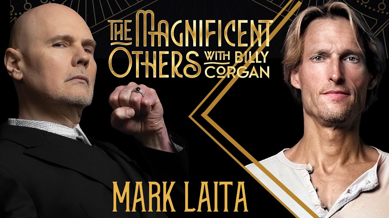 Mark Laita - Soft White Underbelly | The Magnificent Others with Billy ...