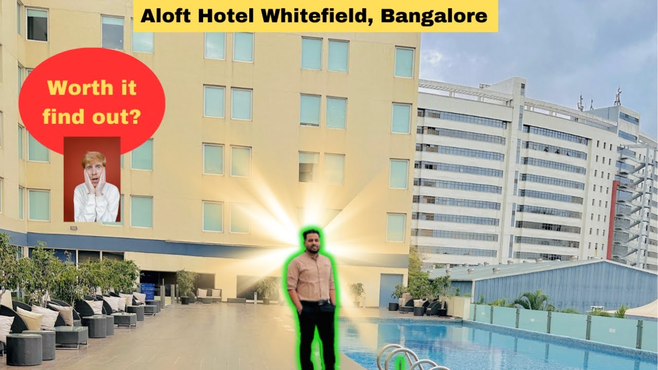 Inside ALOFT Hotel Bengaluru: Whitefield Room Tour - YouTube