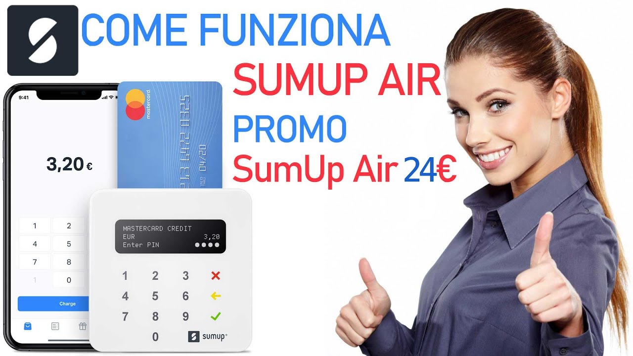 SumUp SUPER PROMO 💰 30€ 💰 - Come usare SumUp Air - SumUp Tutorial (2024 ...