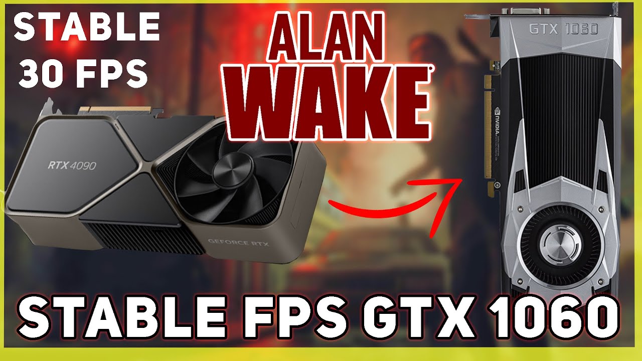 Alan Wake 2 System Requirements Update/GTX 1060 Will Launch The Game?# ...