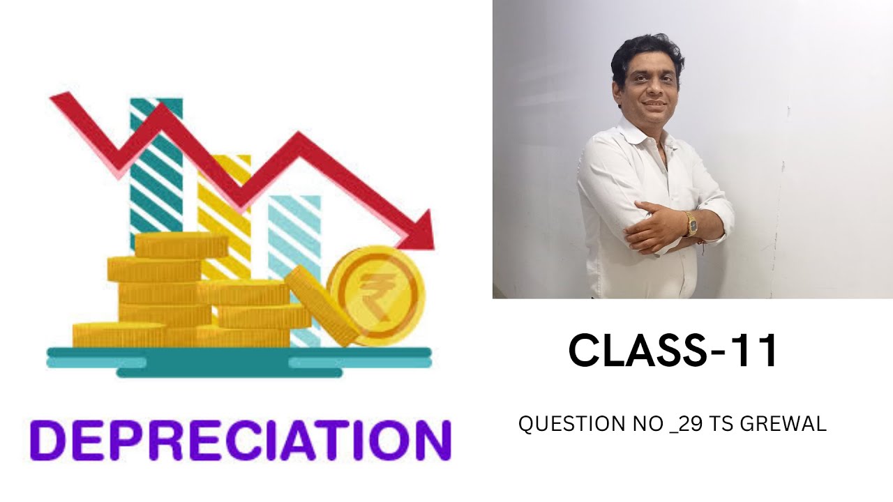 Depreciation class 11th provision for Depreciation QUESTION NO 29 - YouTube